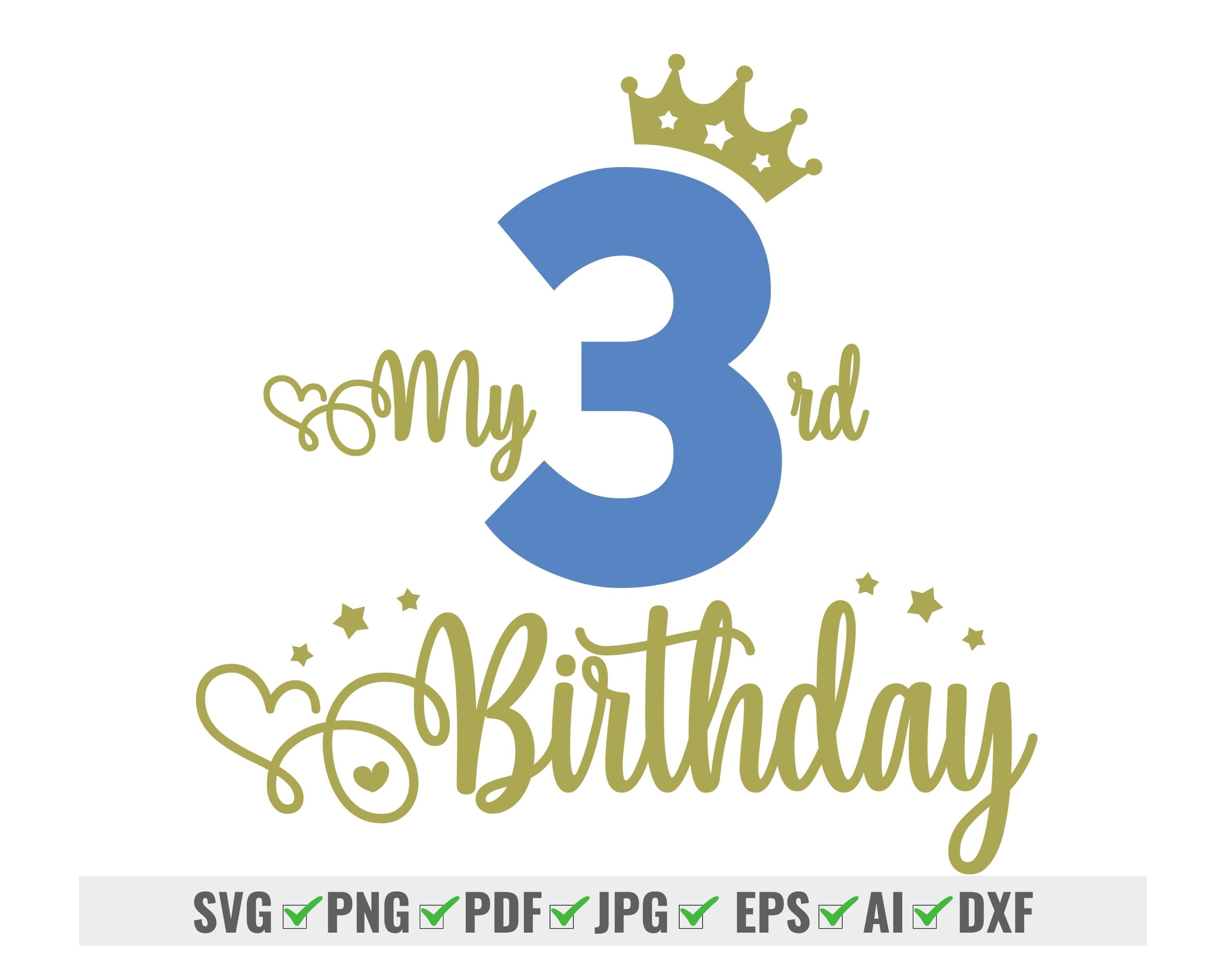3rd Birthday Svg Png, Third Birthday Svg, Princess Birthday Svg, It's My Birthday Svg, Third ...