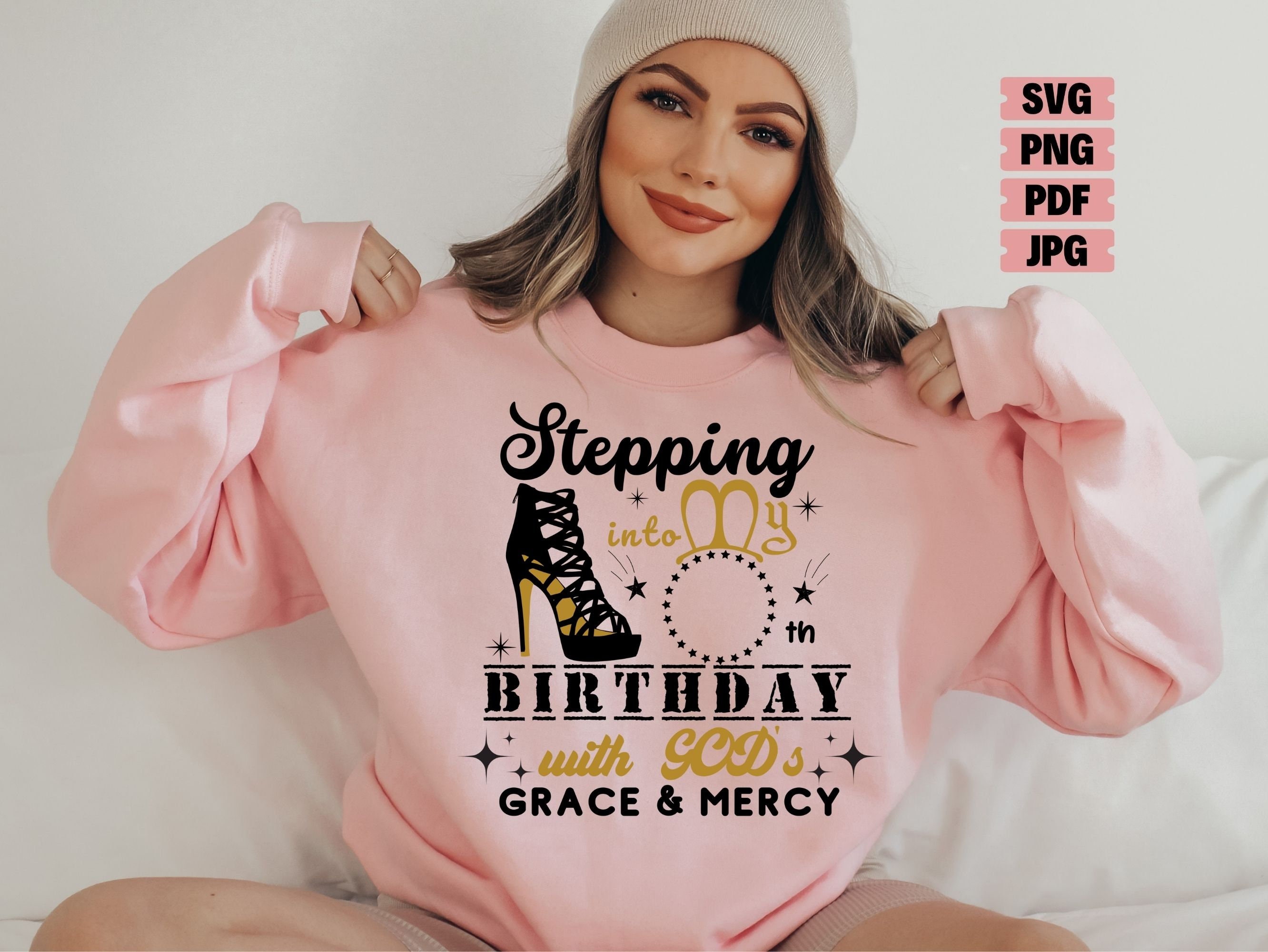 Stepping Into Sassy Classy Fabulous Svg Birthday Shirt Etsy