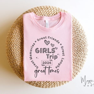 Girls Trip 2024 Svg, Girls Weekend 2024 Svg, Great Times, Great ...