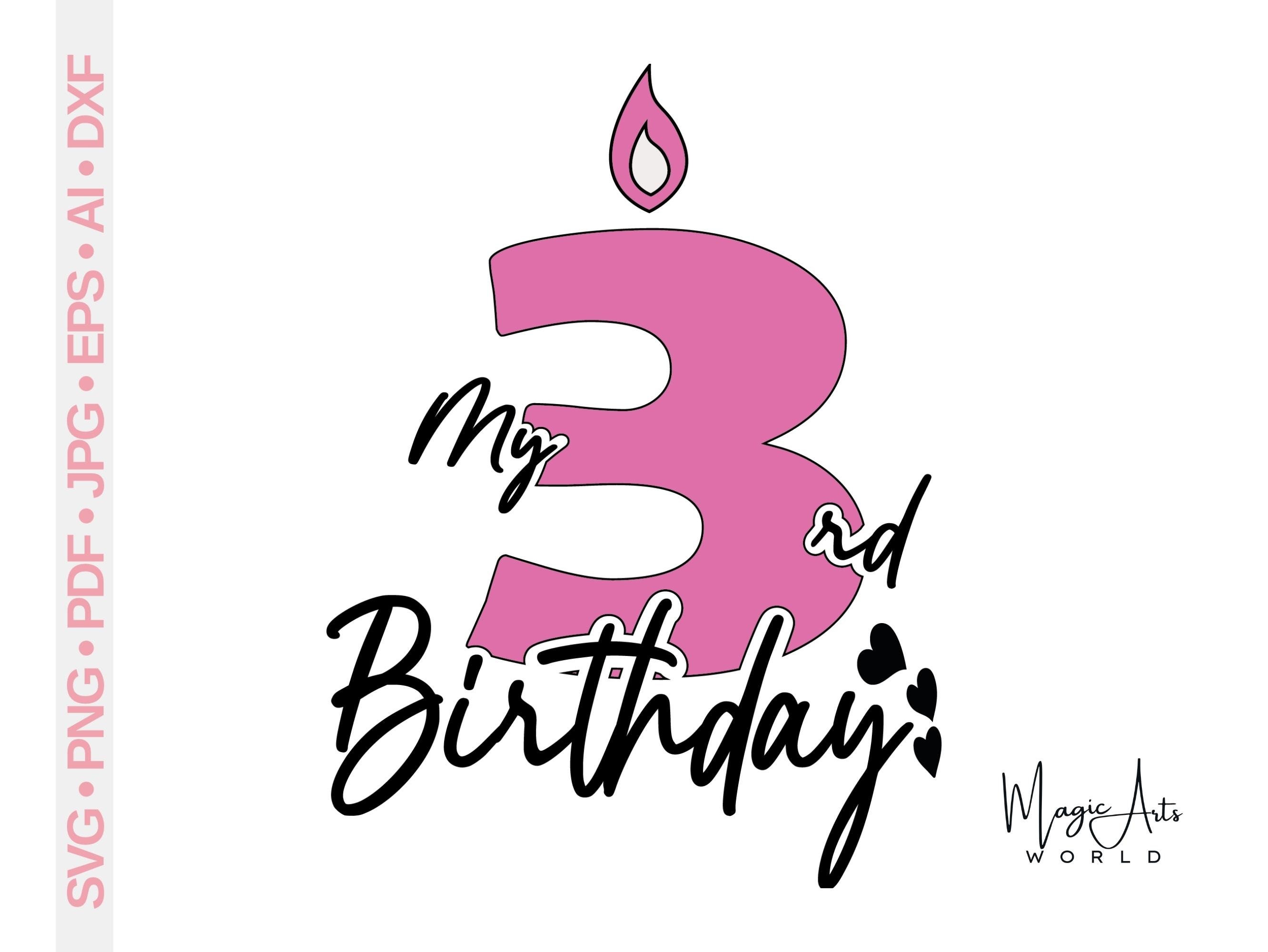 Three Birthday Svg, Third Birthday Svg, 3rd Birthday Svg, Birthday Girl ...
