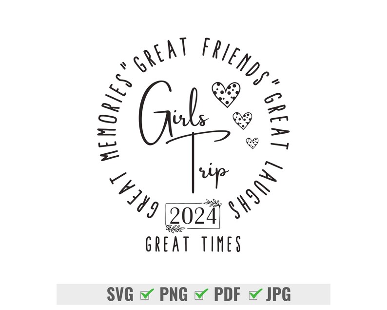 Girls Trip 2024 Svg, Girls Trip SVG, Girl's Weekend 2024 Svg, Great ...