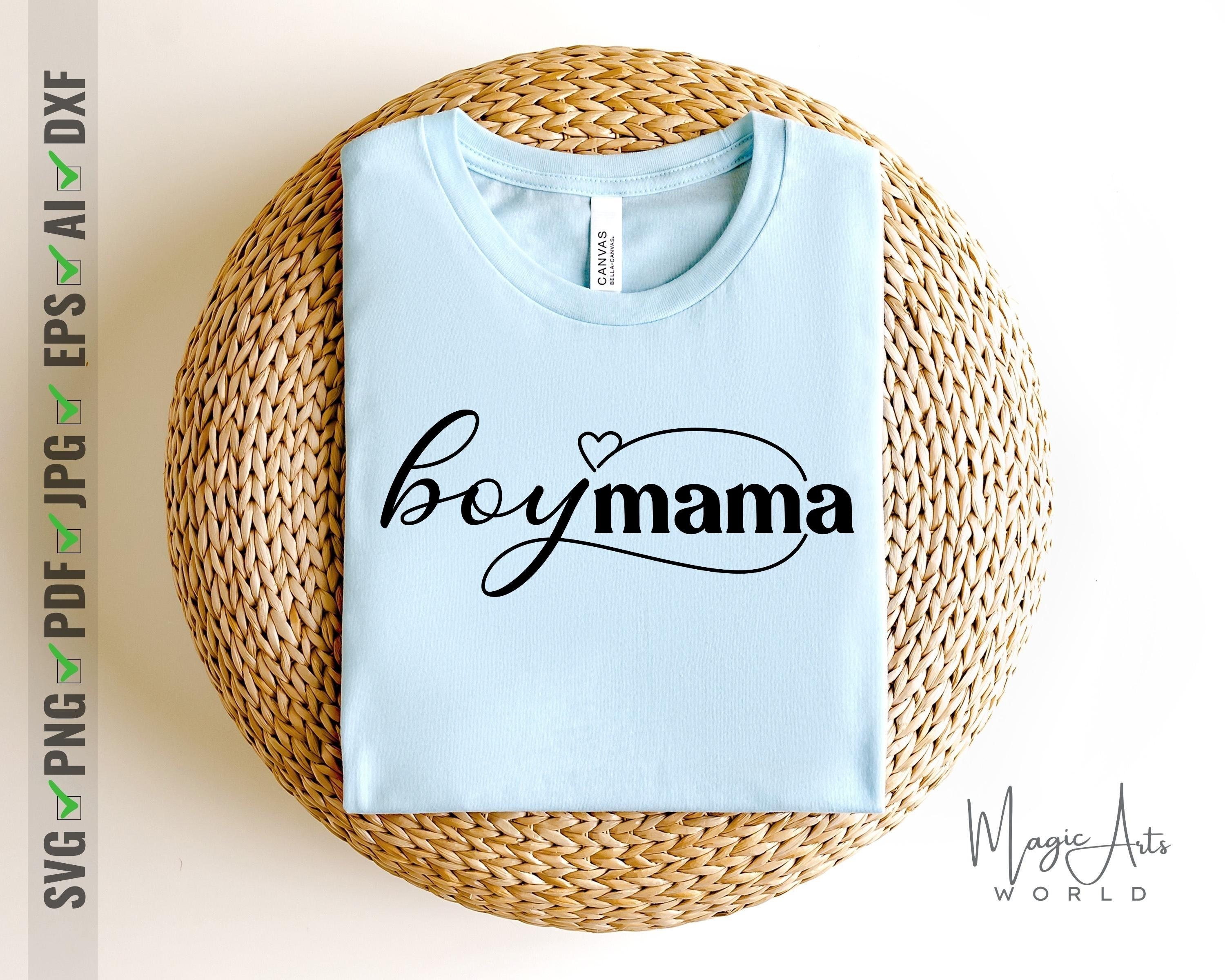 Boy Mama Svg Boy Mom Svg Png Boy Mom Shirt Svg Mom Svg Cut - Etsy