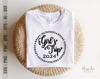 Girl's Trip 2024 Png, Girl's Weekend 2024 Png, Great Times, Great ...