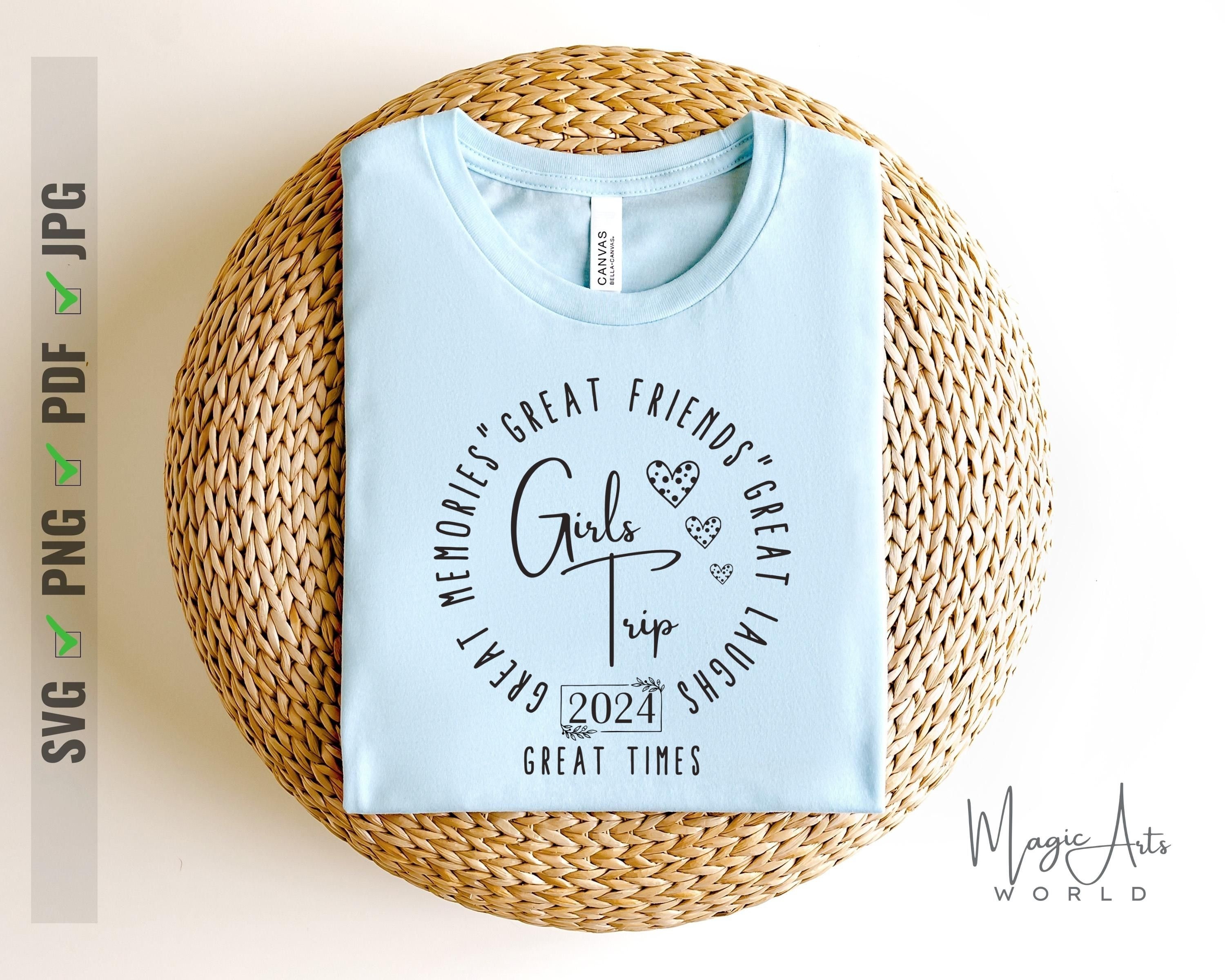 Girls Trip 2024 Svg, Girls Trip SVG, Girl's Weekend 2024 Svg, Great ...