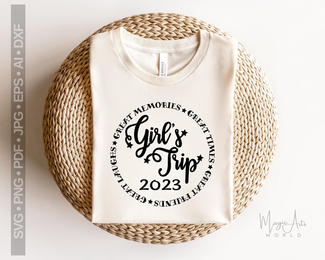 Girl's Trip 2023 Svg Png Girl's Weekend 2023 Svg - Etsy