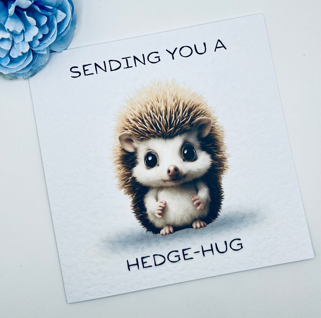 Sending a Hug Card, Sending a Hedge-hug, Hedgehog Card for Mum, Dad ...