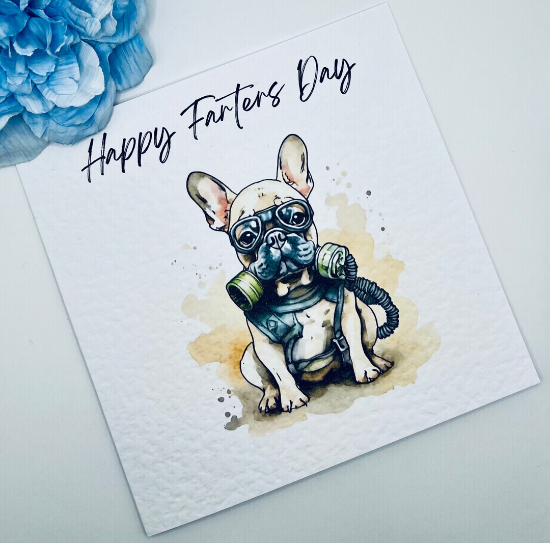 French Bulldog Fathers Day Card, Funny Farters Day Gas Mask French ...
