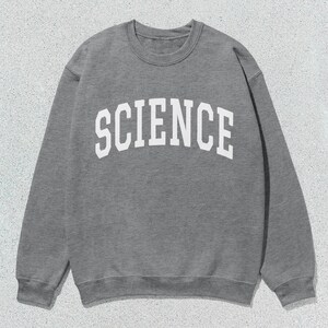 Science Sweatshirt Collegiate Crewneck Sweater Unisex - Etsy