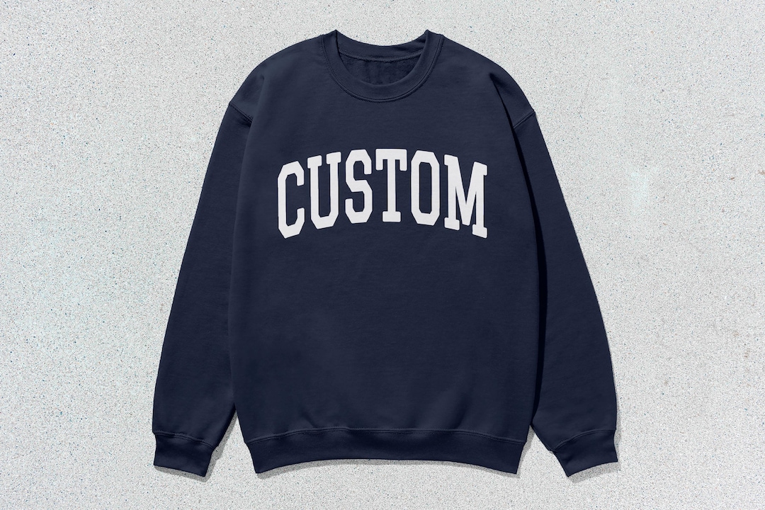 Custom Sweatshirt Personalized Collegiate Crewneck Customizable Sweater ...