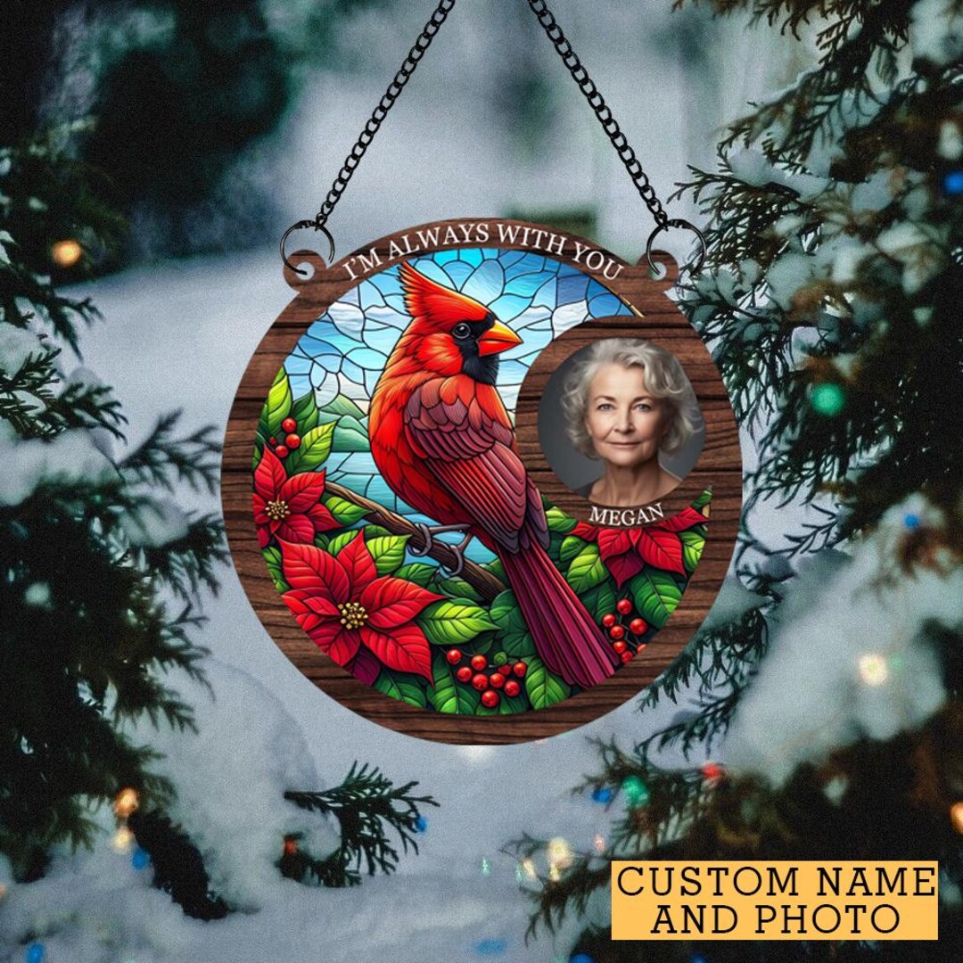 Personalized Photo Memorial Suncatcher Ornament, Custom Photo, I'm ...