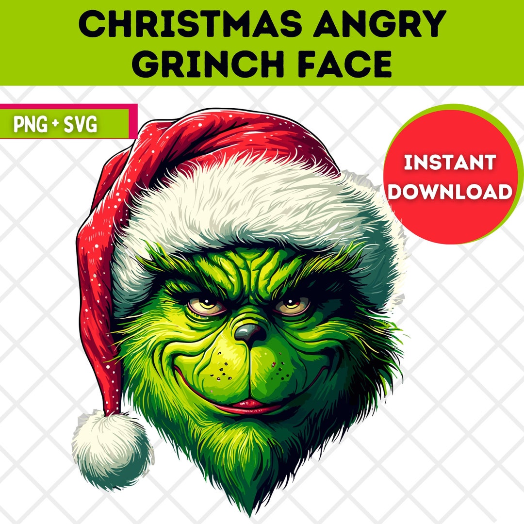 Unique Angry Grinch Face SVG, PNG, Christmas Svg, Grinch Face for Print ...