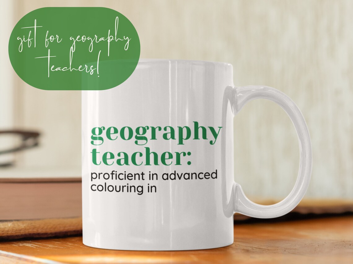 Gift for Geography Teachers | Funny Geography Teacher Definition Mug ...