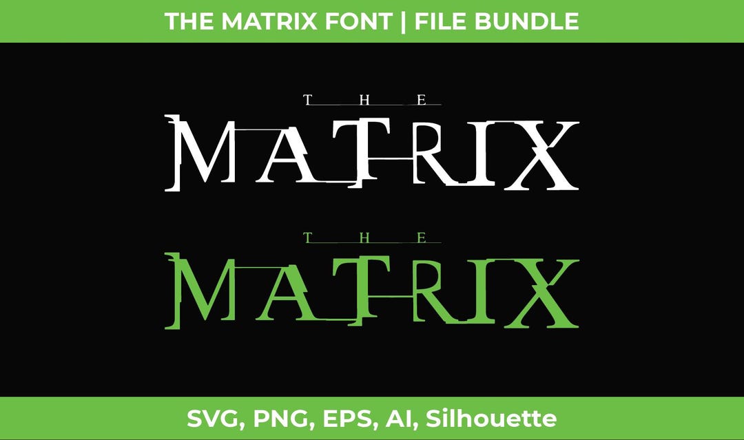 The Matrix Font the Matrix SVG Bundle Neo, Trinity, Morpheus, Agent ...