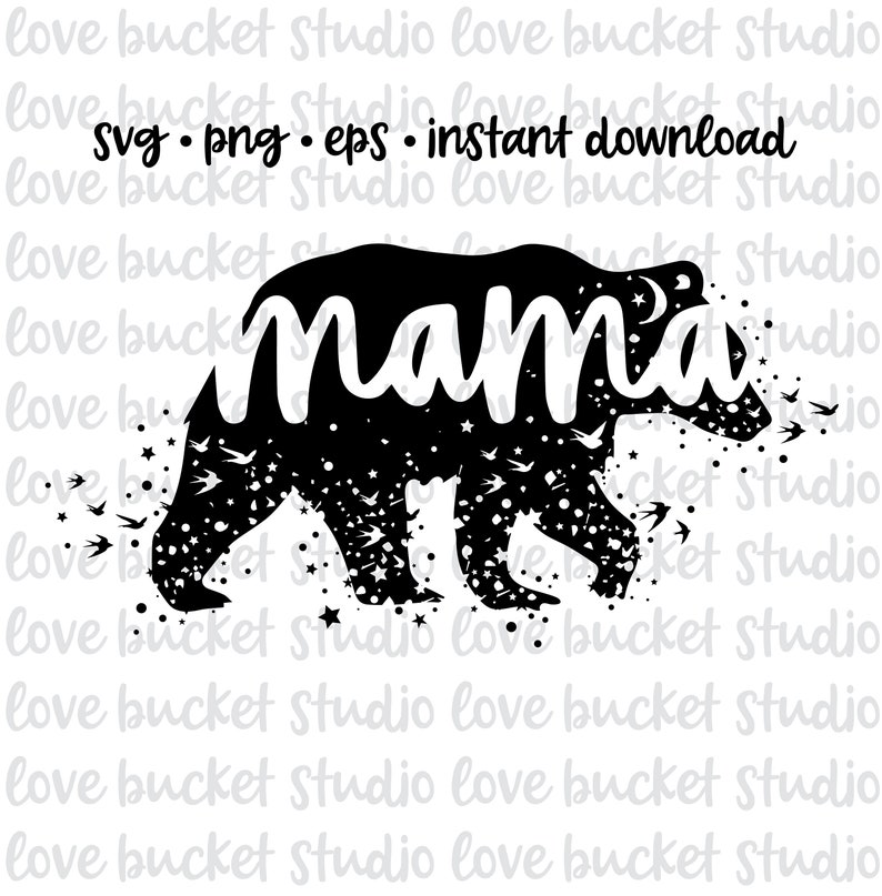 Mama Bear Png,mothers Day Svg,mom Cricut File,mom Life Svg,blessed Mama ...
