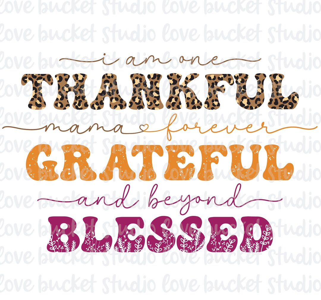Thankful Grateful Blessed PNG, Thanksgiving PNG, Fall Sublimation ...