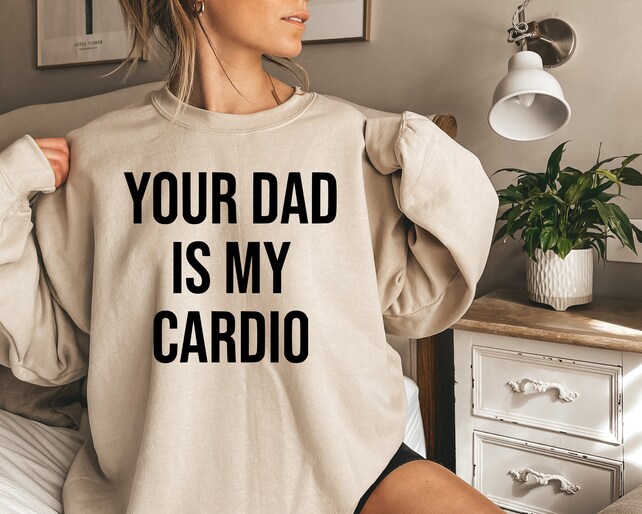 Your Dad is My Cardio Shirt - Etsy