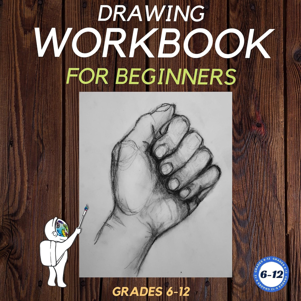 Drawing Workbook for Beginners, Middle School Drawing Workbook for ...