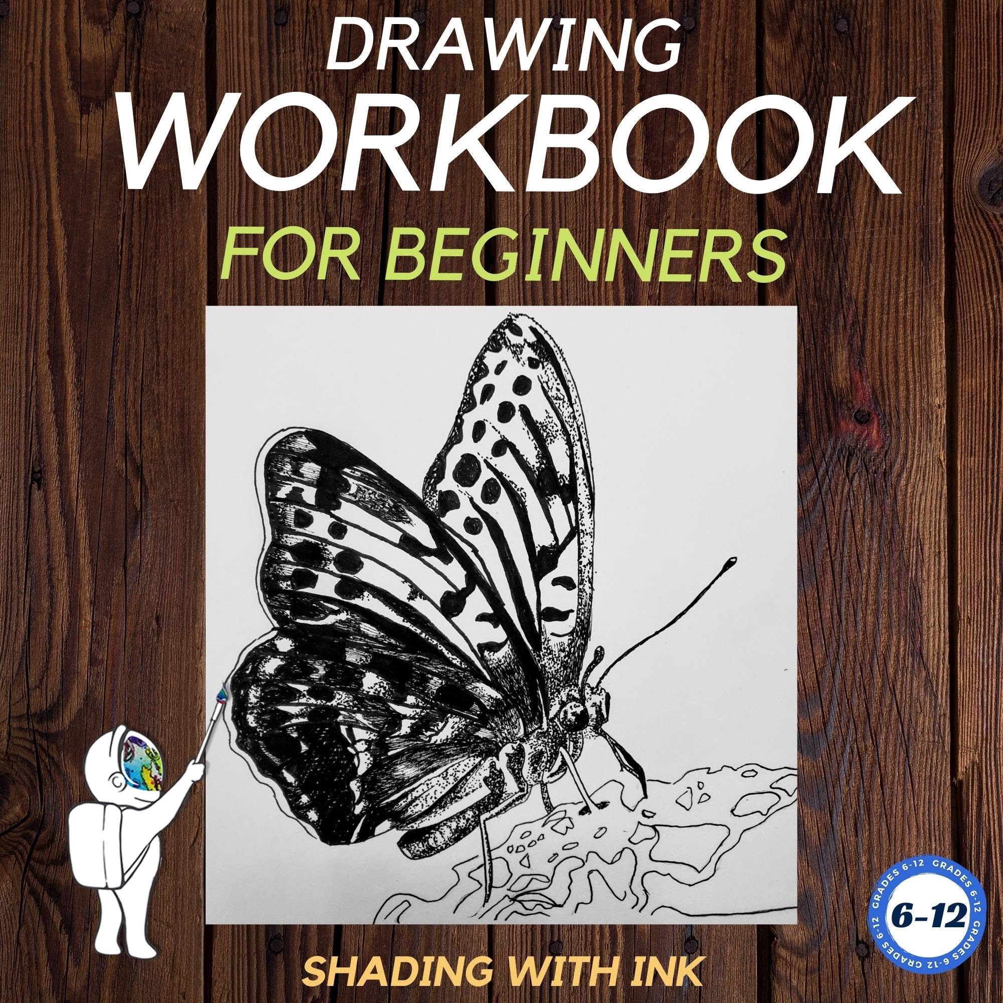 Drawing Workbook for Beginners, Middle School Drawing Workbook for ...