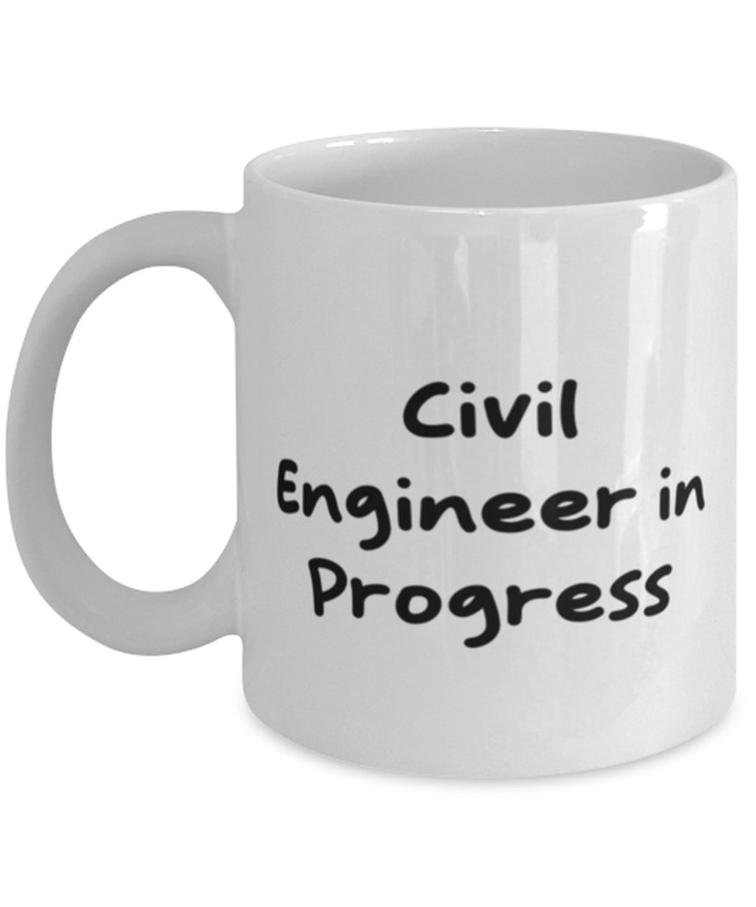 Civil Engineer in Progress 11oz 15oz Mug, Civil Engineer Cup, Epic ...