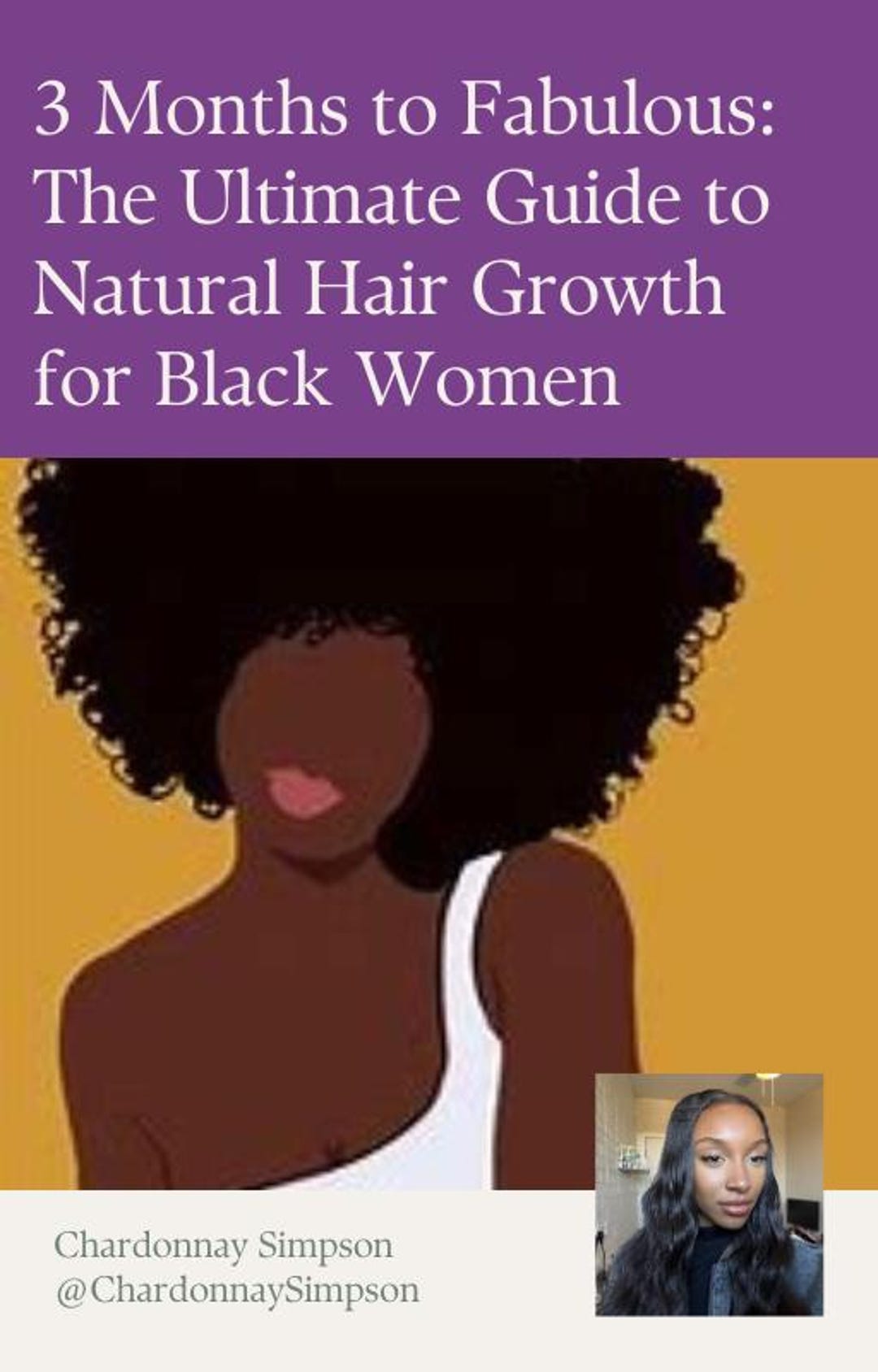 3 Months to Fabulous: the Ultimate Guide to Natural Hair Growth for ...