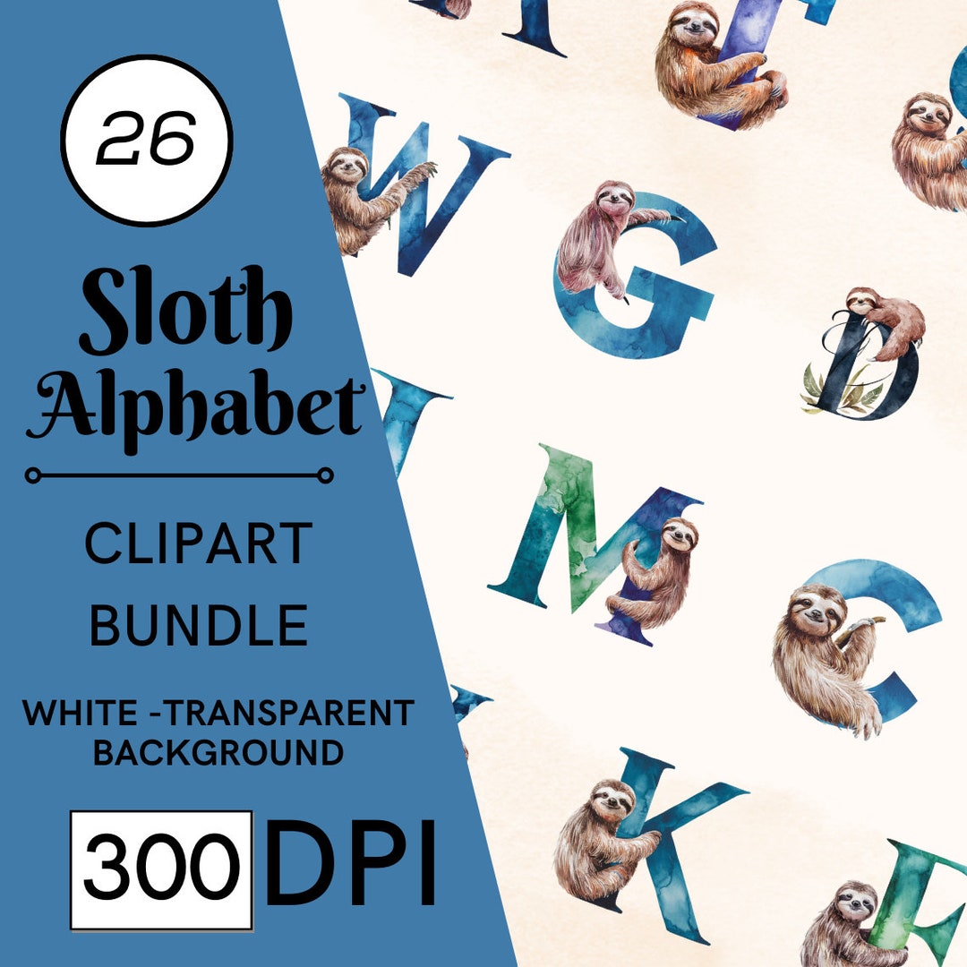 26 Sloth Png Sloth Clipart Sloth Alphabet Png Doodle Letters Animal ...