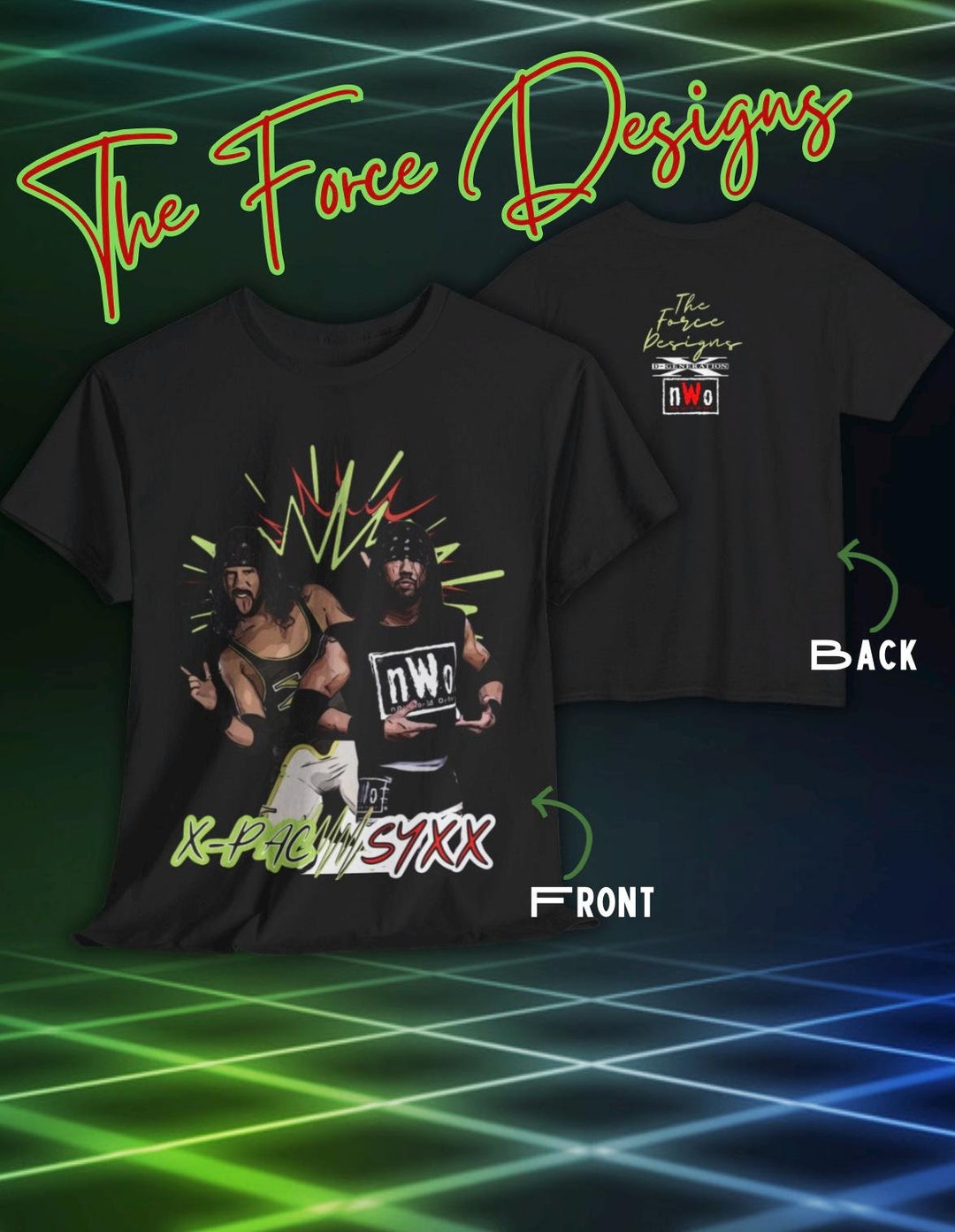 X-pac, Syxx, the Force Designs, D-generation X, NWO, Wrestling Shirt ...