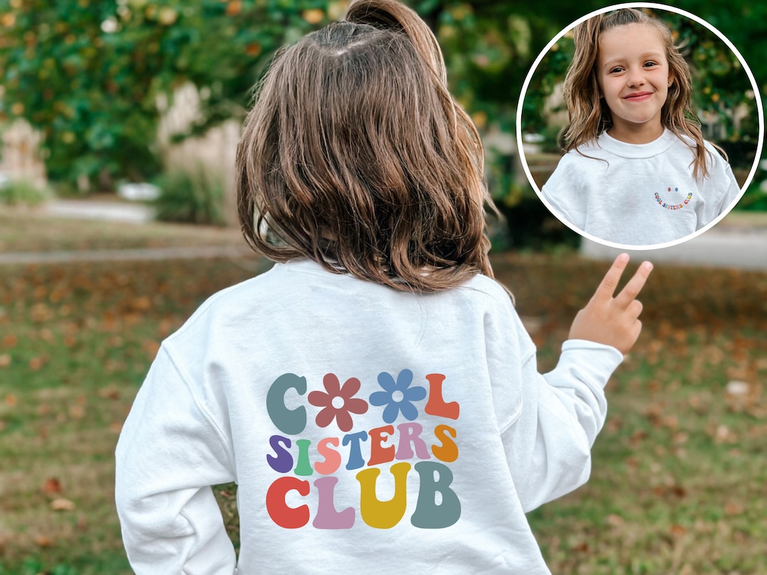 Youth Cool Sisters Club Sweatshirt, Girls Cool Sisters Sweatshirt ...