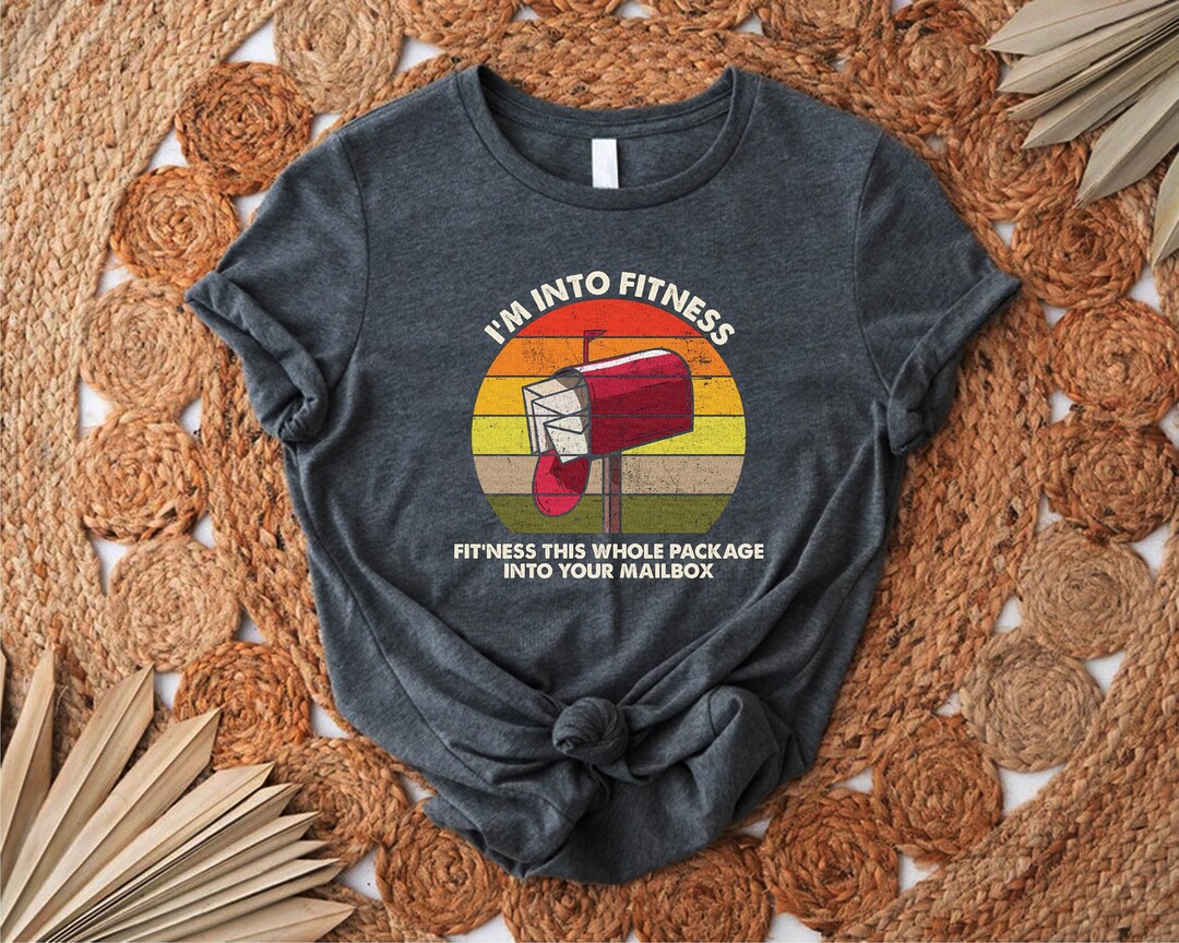 Postal Worker Shirt, Mailman Mail Lady Shirt, I'm Into Fitness This ...