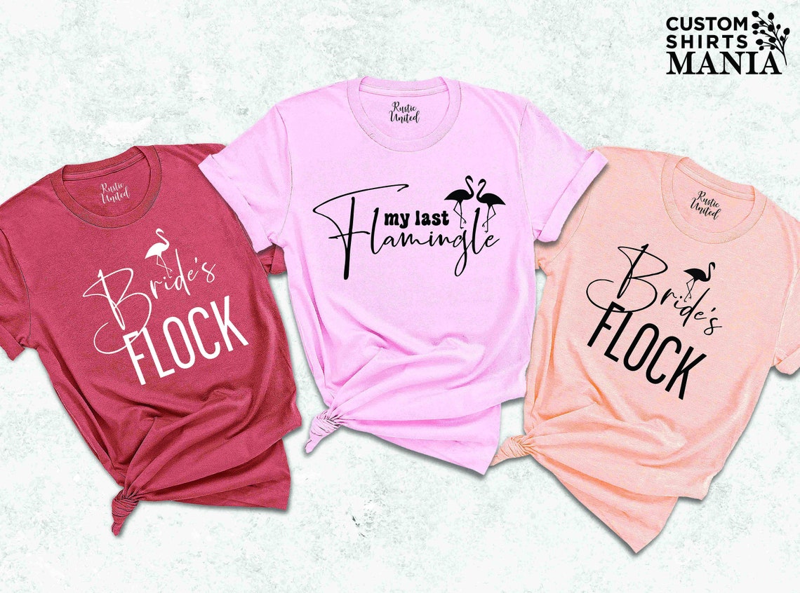 Last Flamingle Bachelorette Shirt,final Flamingle Bachelorette Party ...