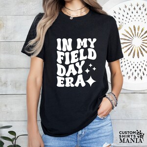 In My Field Day Era Shirt, Funny Field Day Shirt for Teachers, Retro ...
