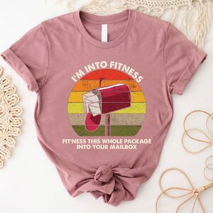 Postal Worker Shirt, Mailman Mail Lady Shirt, I'm Into Fitness This ...