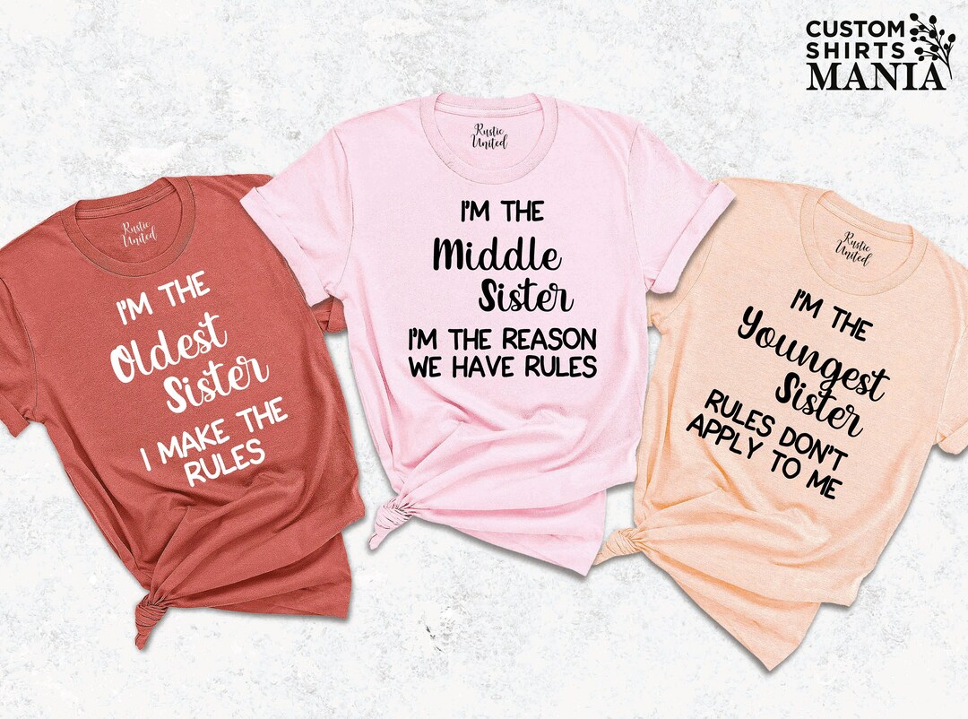 Funny Sister Shirt, Family Sibling Shirt, Sisters Matching T-shirt ...