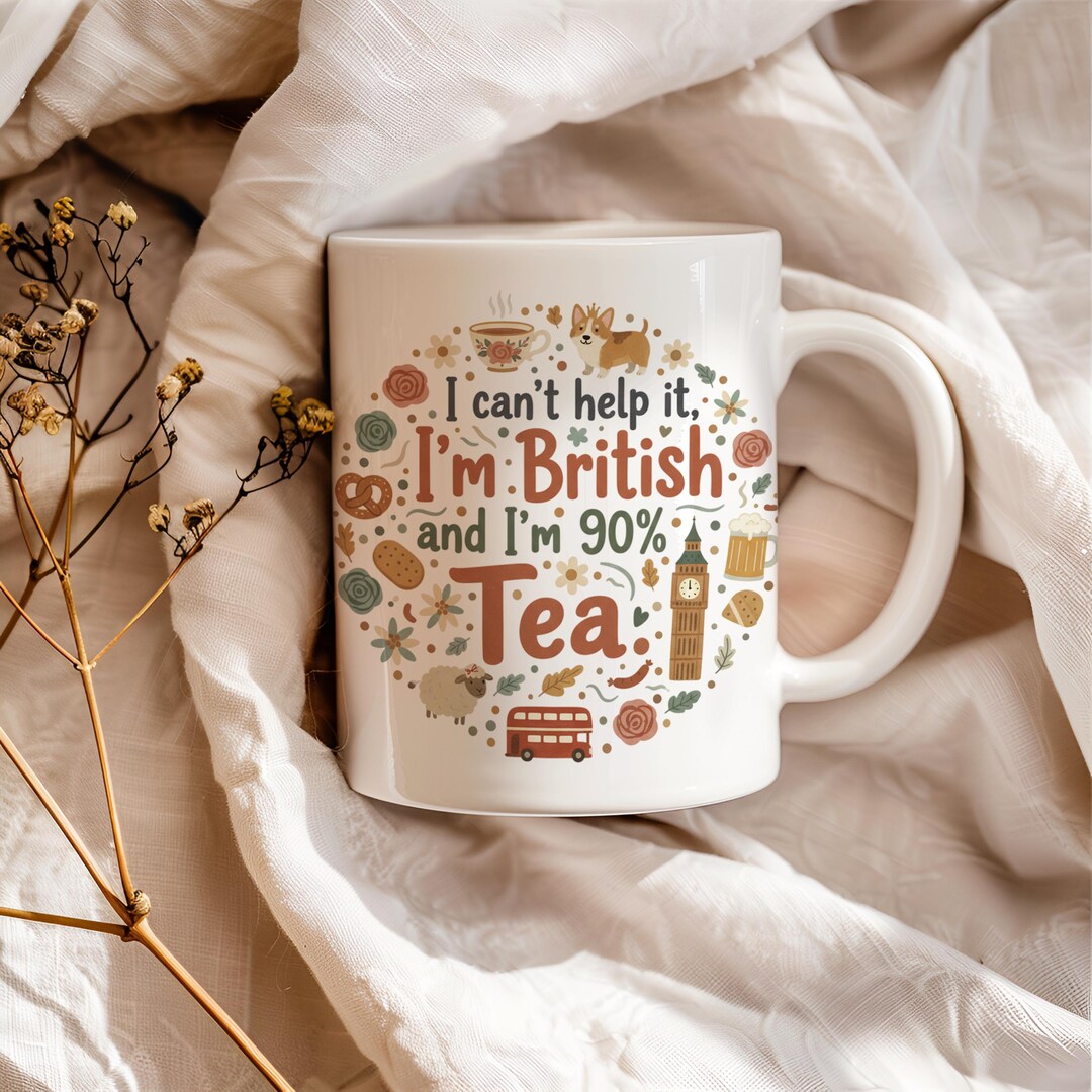 Funny British Gift, "i'm 90% Tea" Mug, UK Souvenir, Anglophile Present ...