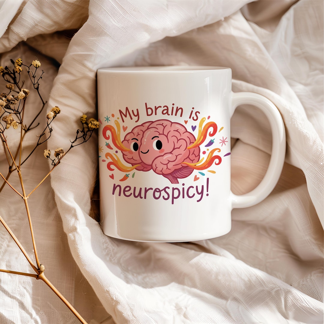 Neurospicy Mug, Funny ADHD Gift, Autism Awareness Cup, Cute Brain Art ...
