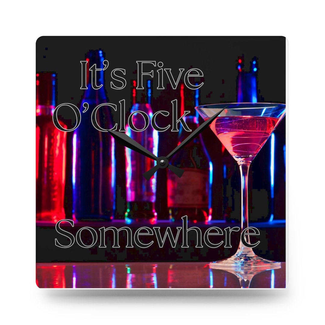 Man Cave Wall Clock for Bars - Its Five O Clock Somewhere - Etsy