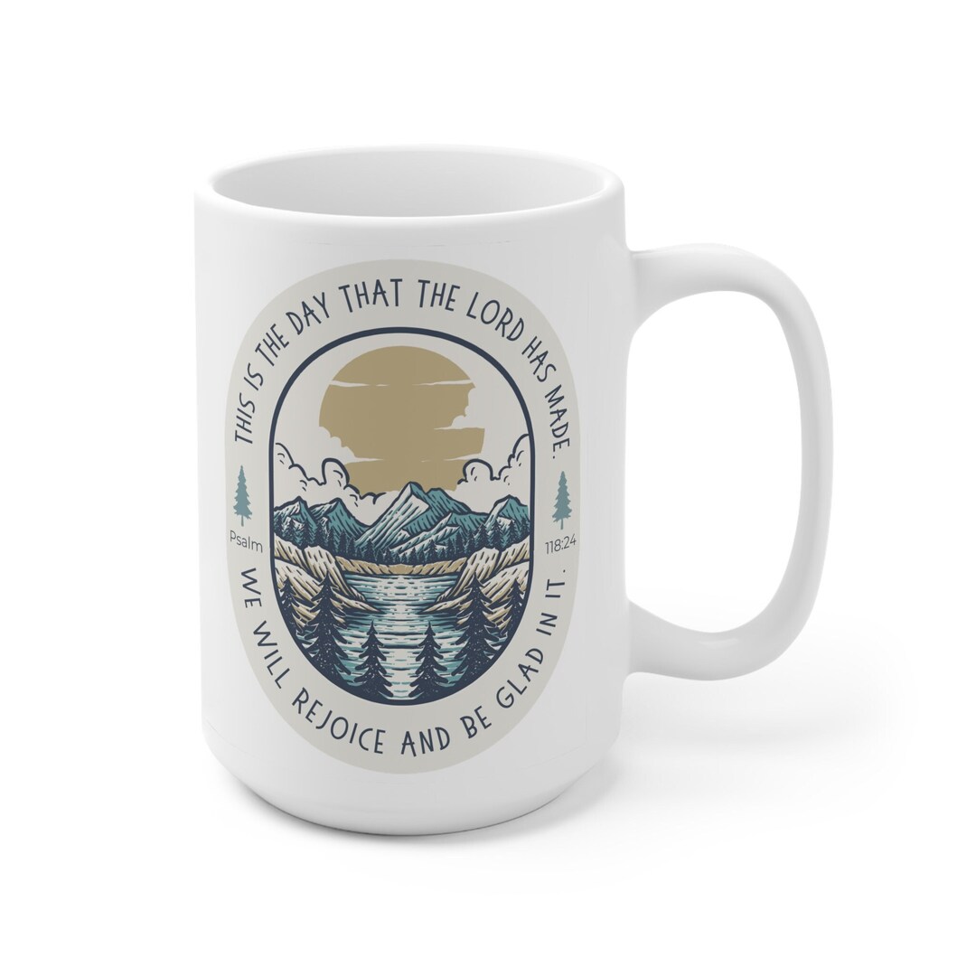 Psalm 118 Large Coffee Tea Mug. Christian Coffee Mug, Bible Verse ...