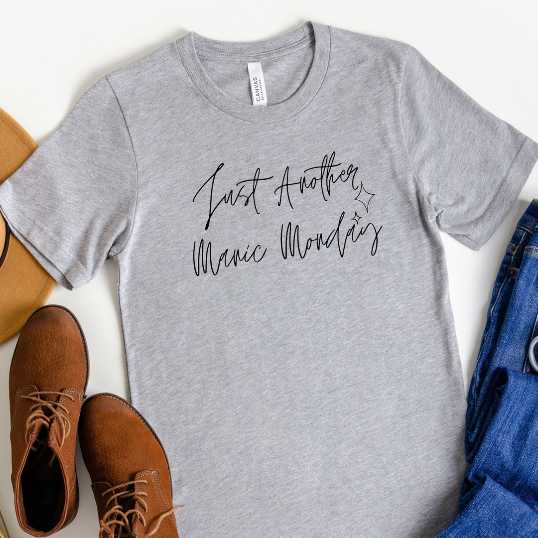 Manic Monday, Monday Should Be Optional Shirt, Monday Shirts, Teacher ...