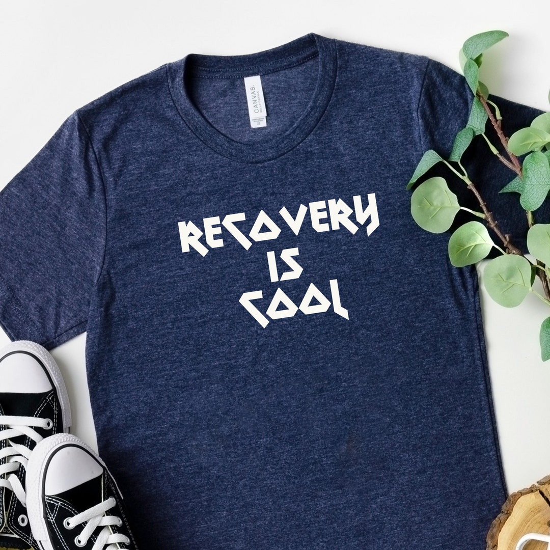 Recovery is Cool Shirt, Sobriety Shirt Recovery Tshirt, Inspiration ...