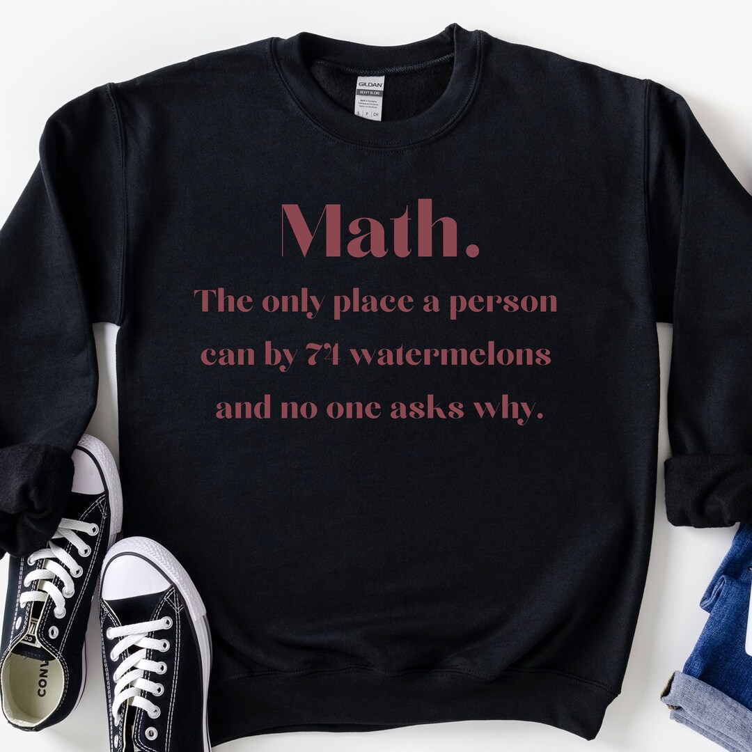 Math Humor, Math Appreciation, Math Puns, Mathematics Shirt, Engineer ...