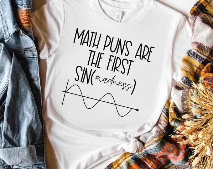 Math Humor, Math Appreciation, Math Puns, Mathematics Shirt, Engineer ...