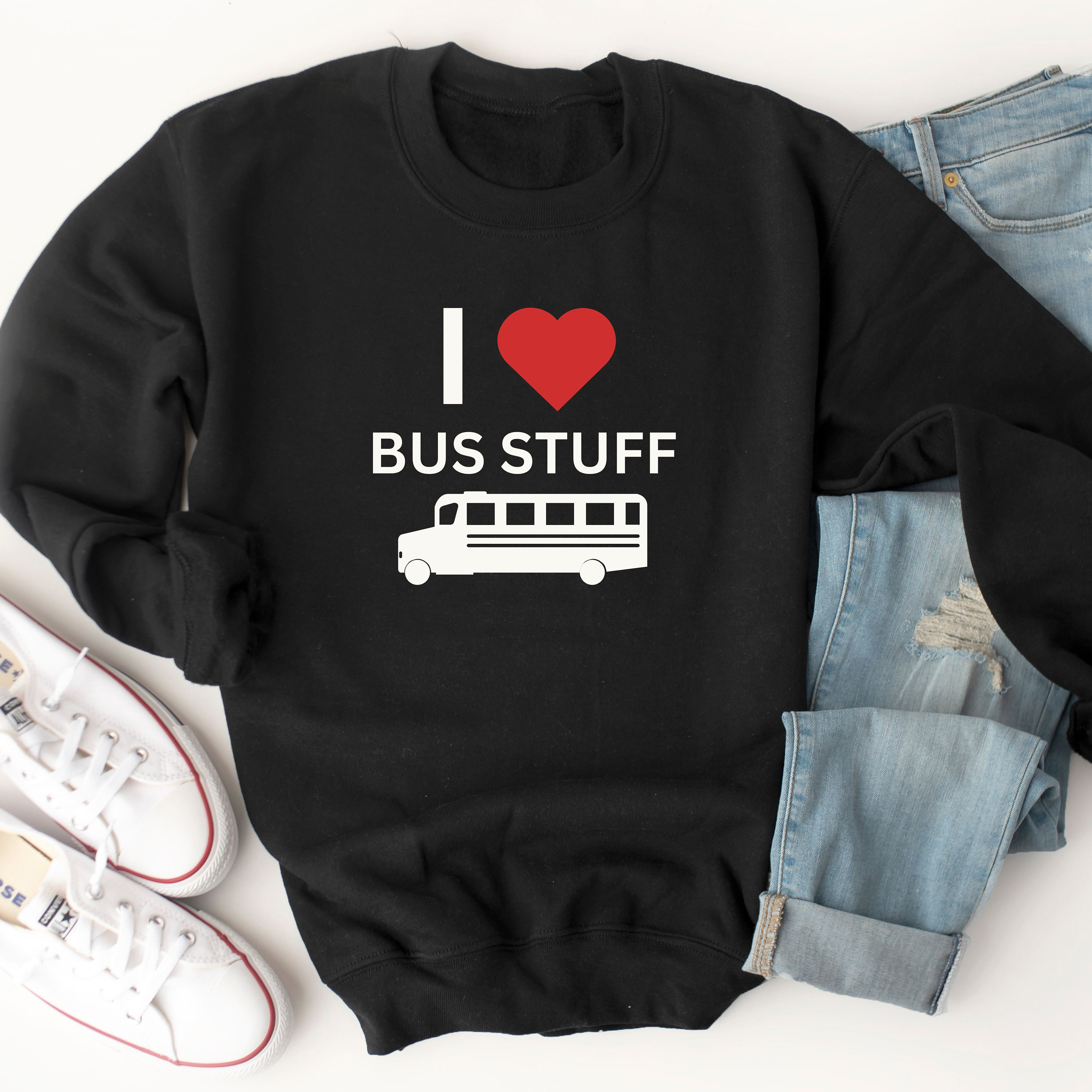 I Heart Bus Stuff, Skoolie Shirt Bus Conversion Sweatshirt, Bus ...
