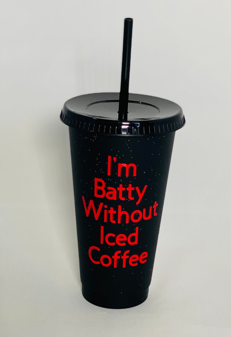 I'm Batty Without Iced Coffee Goth Halloween Bat Cup With Straw - Etsy