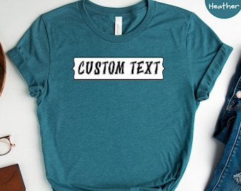 Custom Shirt Custom Text Shirt Custom T-shirt Personalized - Etsy