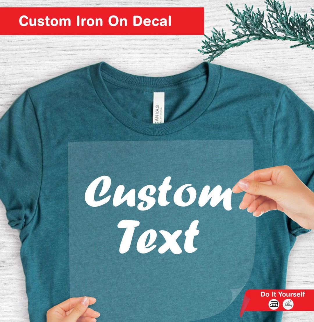 Custom Text Iron on Transfer, Make Your Own DTF, Ready to Print, Family Picture Decal, Custom ...