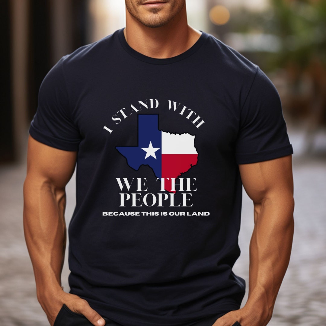 I Stand With Texas T-shirt, USA Shirt, Political T-shirt, One Nation ...