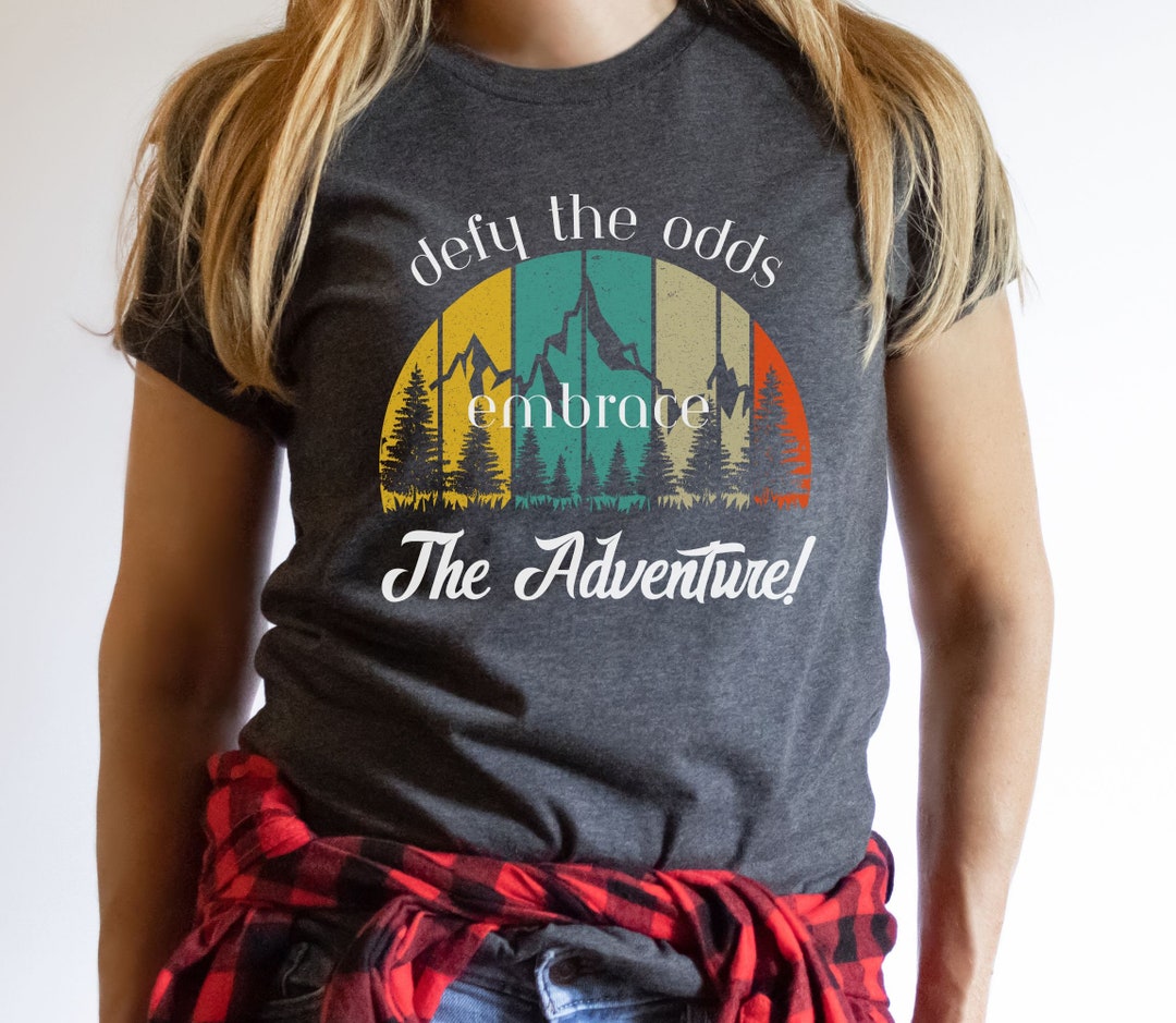 Adventure T-shirt, Outdoors Shirt, Hiker T-shirt, Affirmation Shirt ...