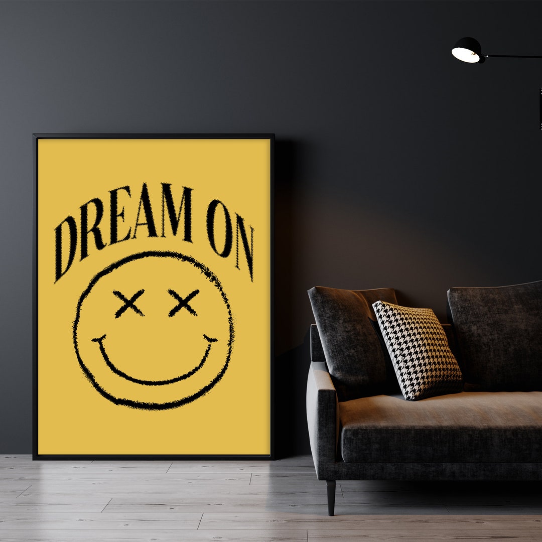 Dream on Smiley Face Art Print, Yellow and Black Art, Typography Art ...