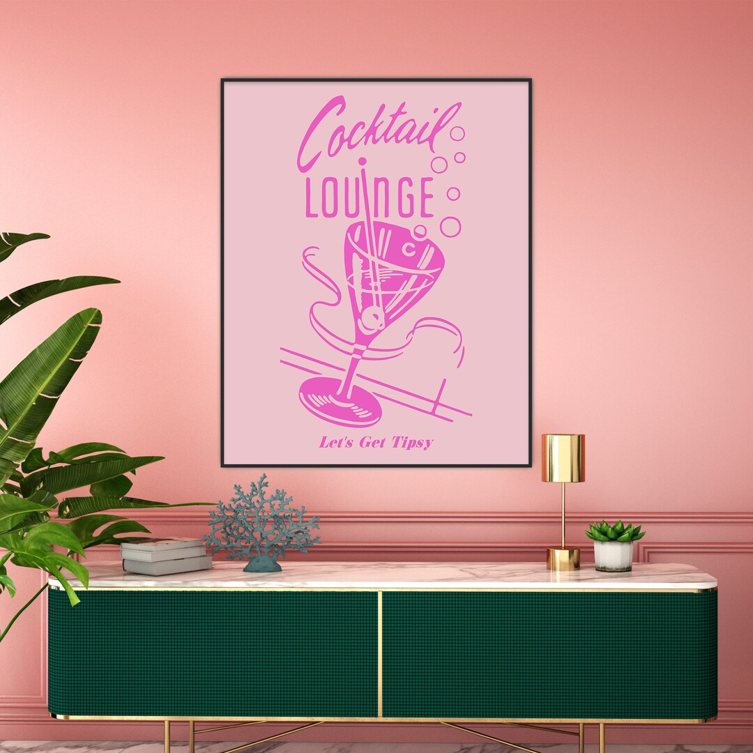 Cocktail Lounge Let's Get Tipsy Poster Art Print, Digital Print at Home ...