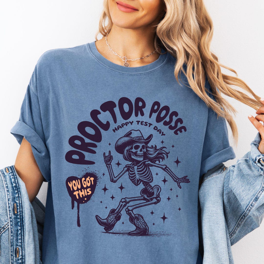 Proctor Posse Skeleton Test Day T-shirt - Happy Test Day, Matching ...
