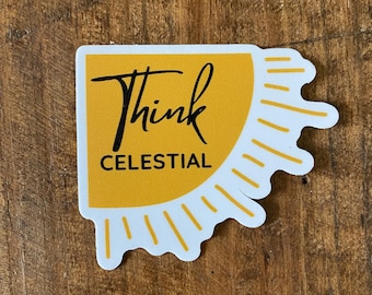 Think Celestial Sticker President Russell M. Nelson General Conference ...
